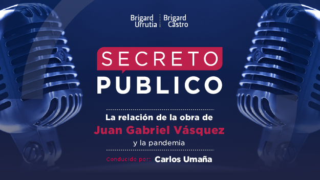 La relación de la obra de Juan Gabriel Vásquez y la pandemia | Brigard Urrutia